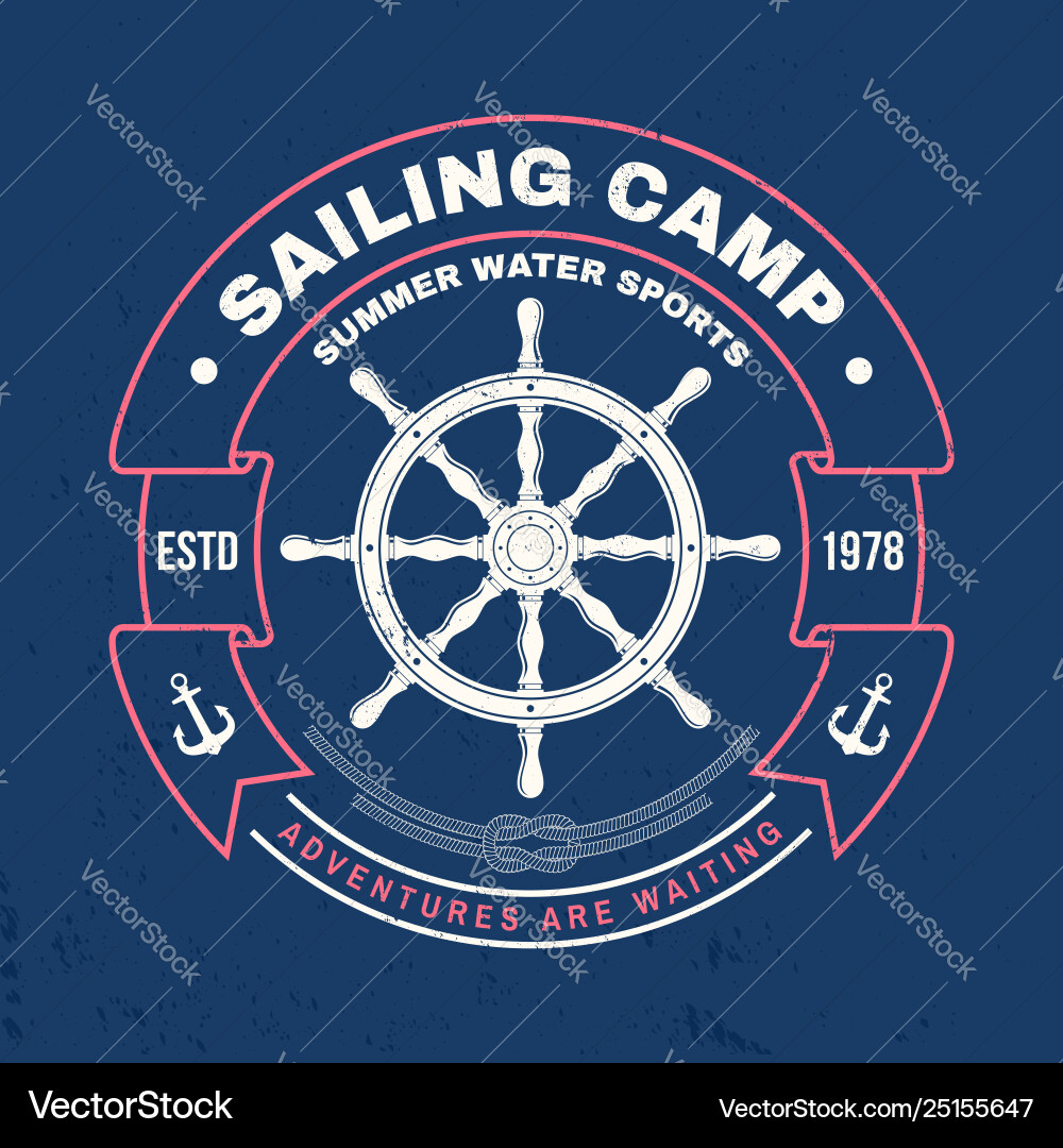 Sailing camp badge concept for shirt Royalty Free Vector
