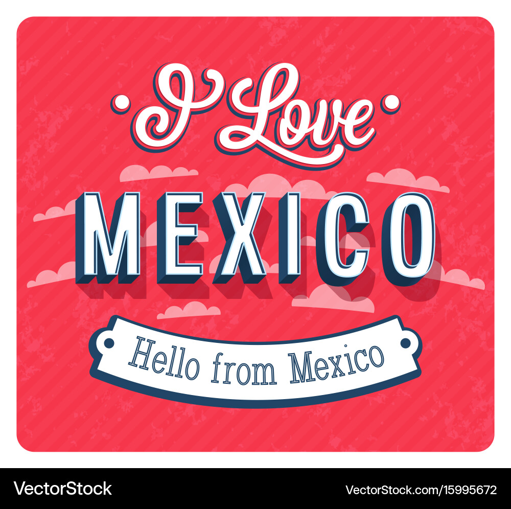 Vintage greeting card from mexico Royalty Free Vector Image