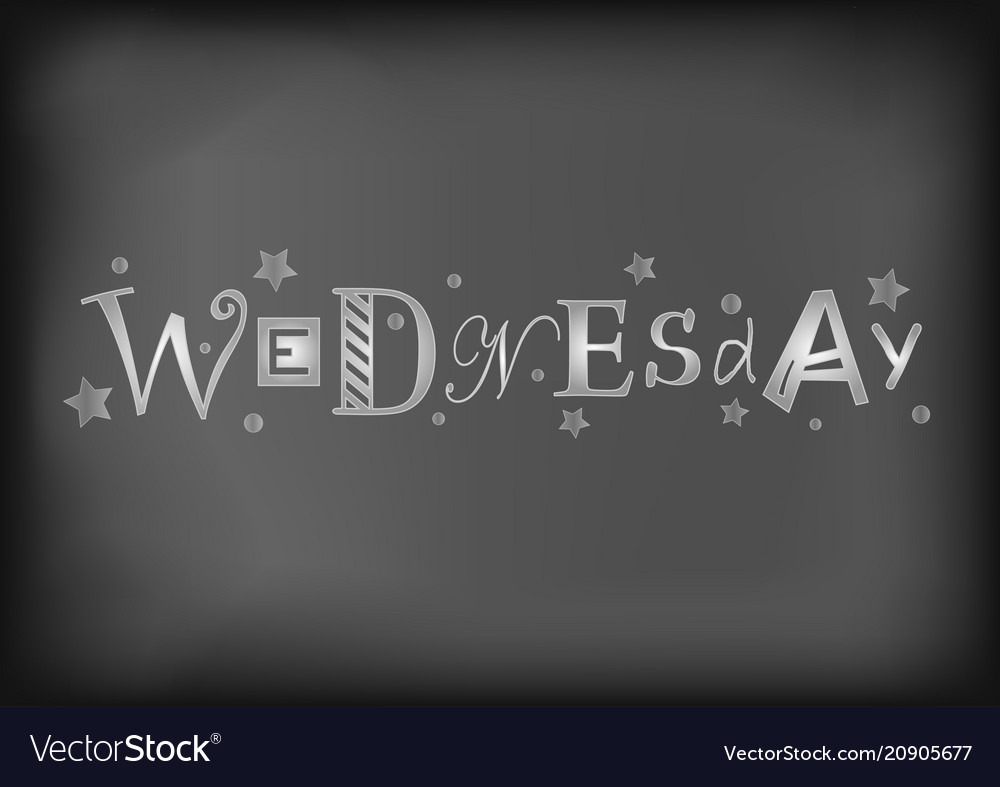 Lettering of wednesday stylized as chalk Vector Image
