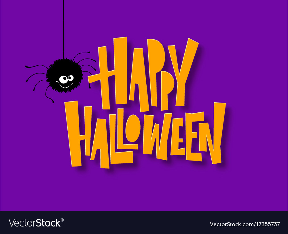Happy halloween lettering holiday calligraphy Vector Image