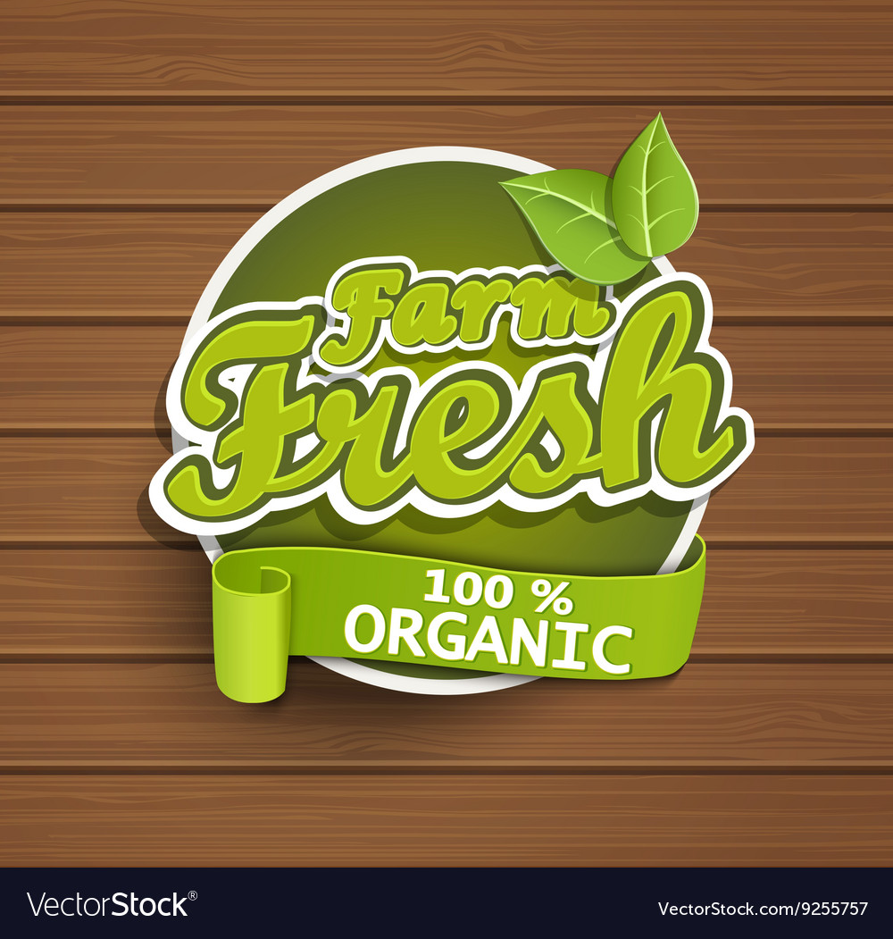 Farm fresh label Royalty Free Vector Image - VectorStock