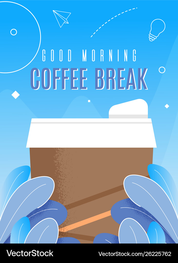 Banner good morning coffee break Royalty Free Vector Image