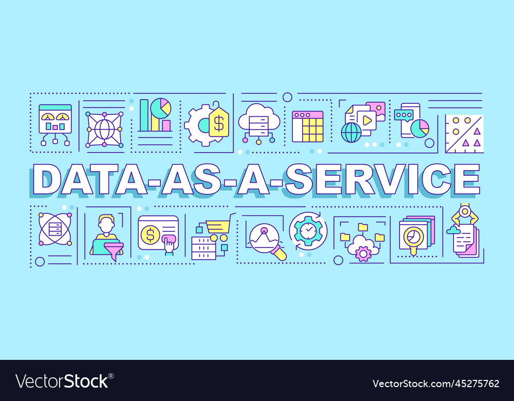 Data as service word concepts blue banner Vector Image
