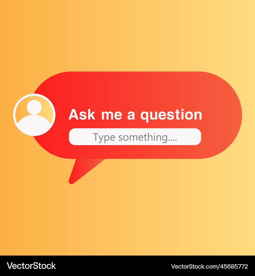 Instagram ask me question sticker social media Vector Image