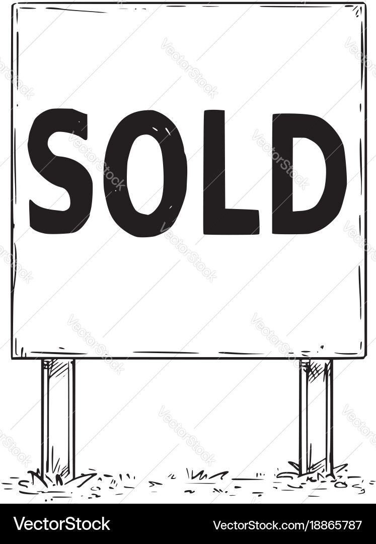 Large sign board drawing with sold text Royalty Free Vector