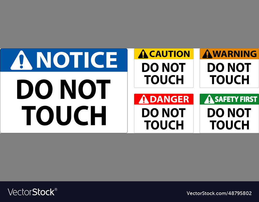Caution label do not touch Royalty Free Vector Image