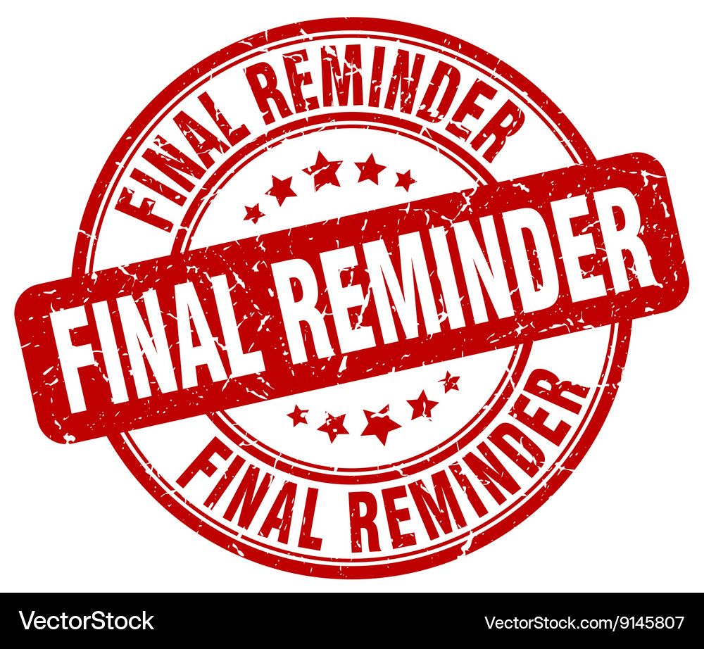 Final reminder red grunge round vintage rubber Vector Image