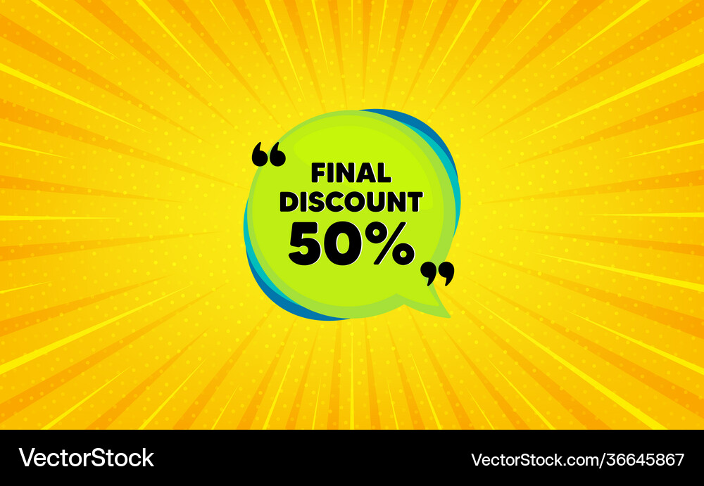 Final discount banner sale sticker bubble Vector Image