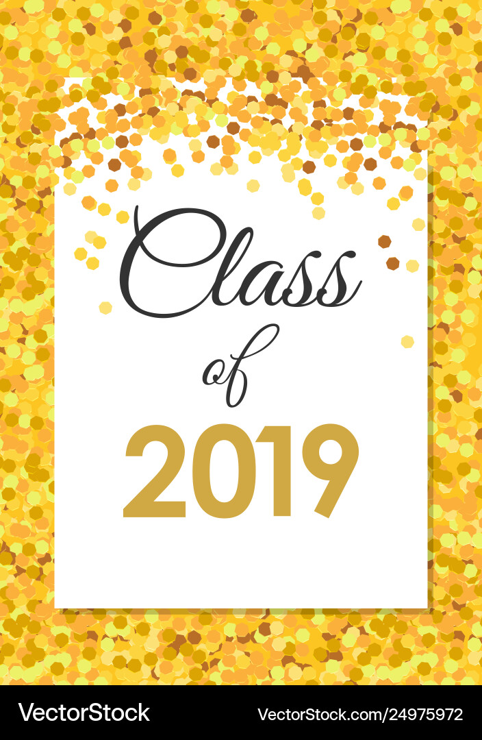 Class 2019 poster with golden confetti glitter Vector Image