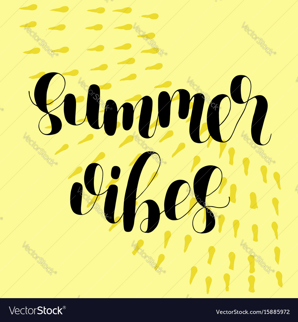 Summer vibes lettering Royalty Free Vector Image Summer vibes lettering Royalty Free Vector Image