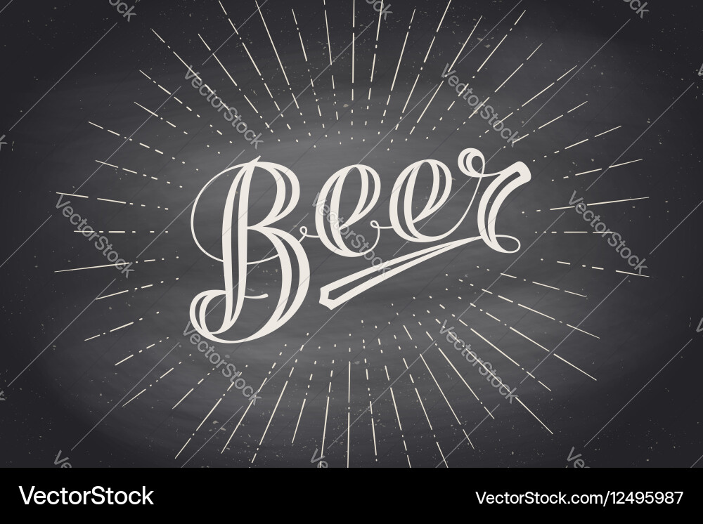 Hand drawn lettering beer on chalkboard background
