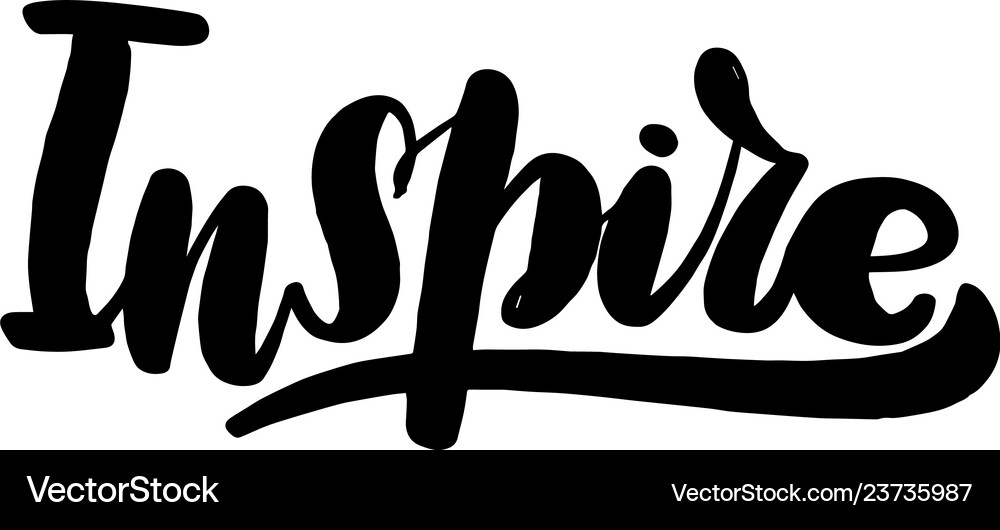 Inspire lettering greeting card typographic Vector Image