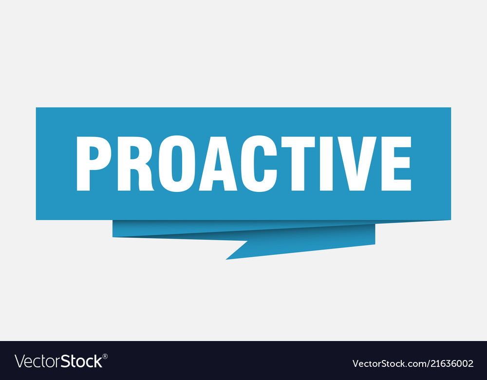Proactive Royalty Free Vector Image - VectorStock