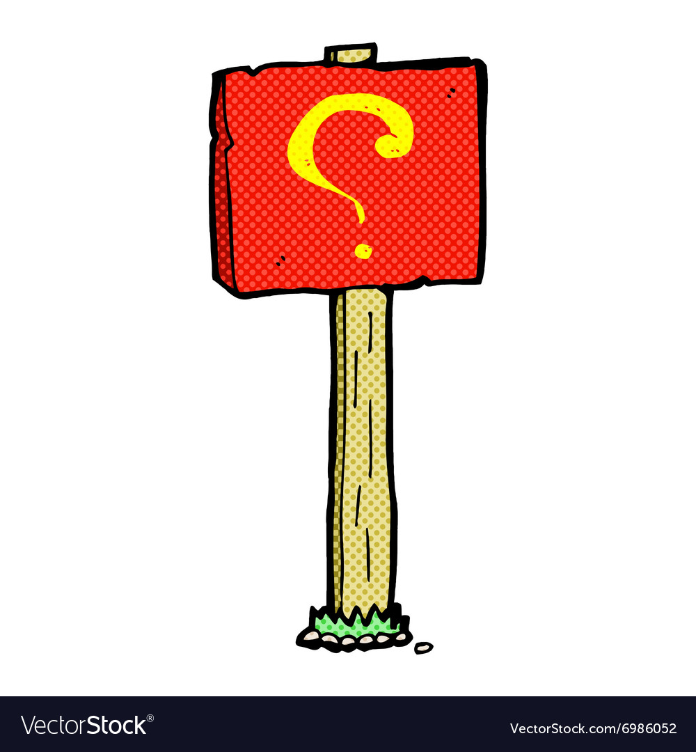 Comic cartoon question mark sign post Royalty Free Vector