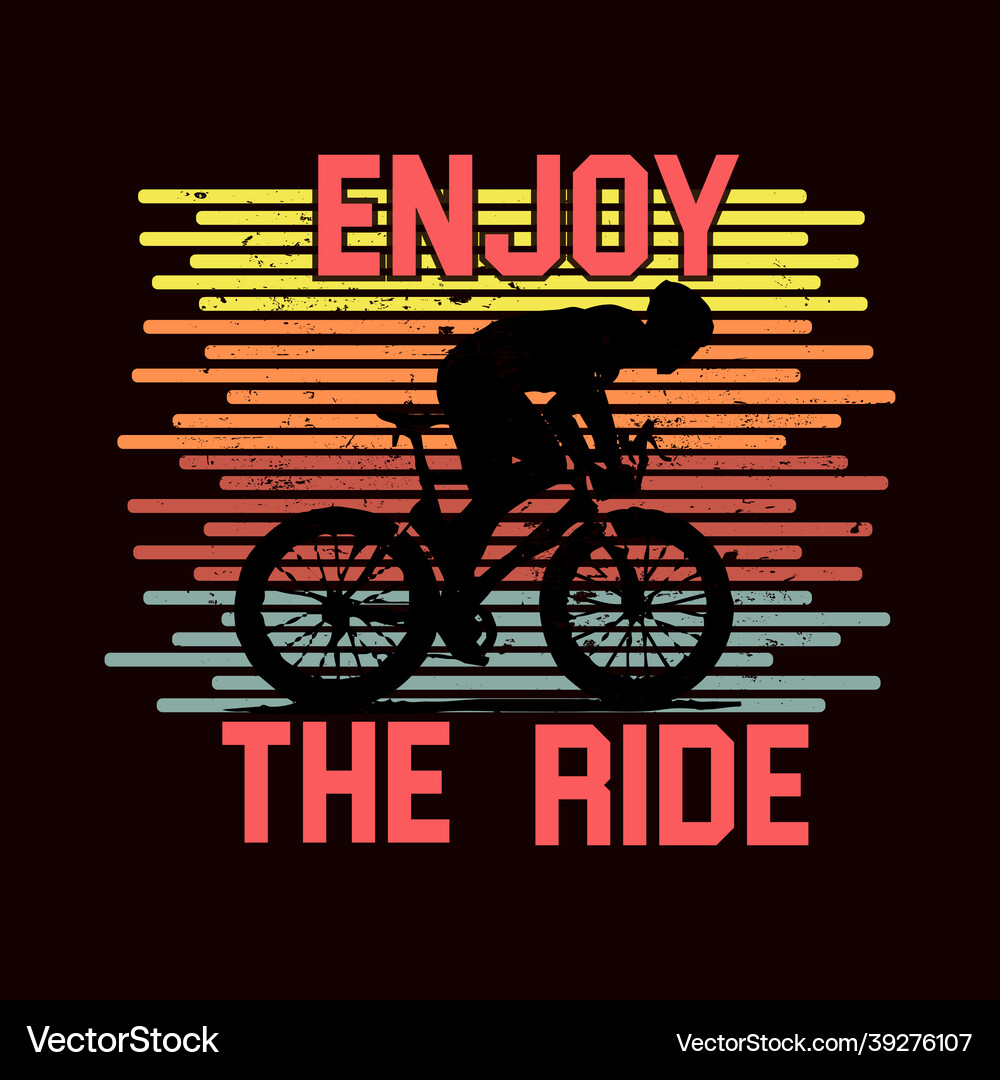 Enjoy the ride bicycle tshirt design Royalty Free Vector
