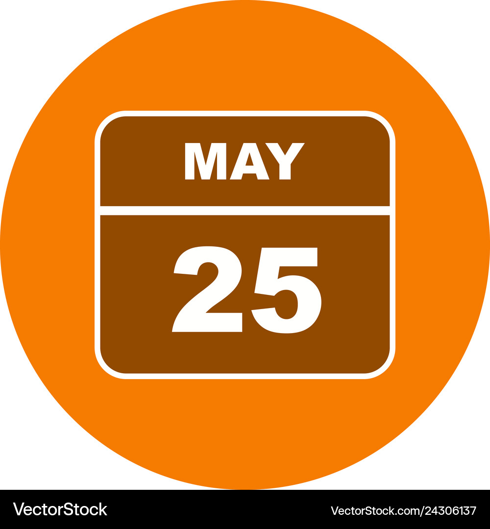 May 25th date on a single day calendar Royalty Free Vector