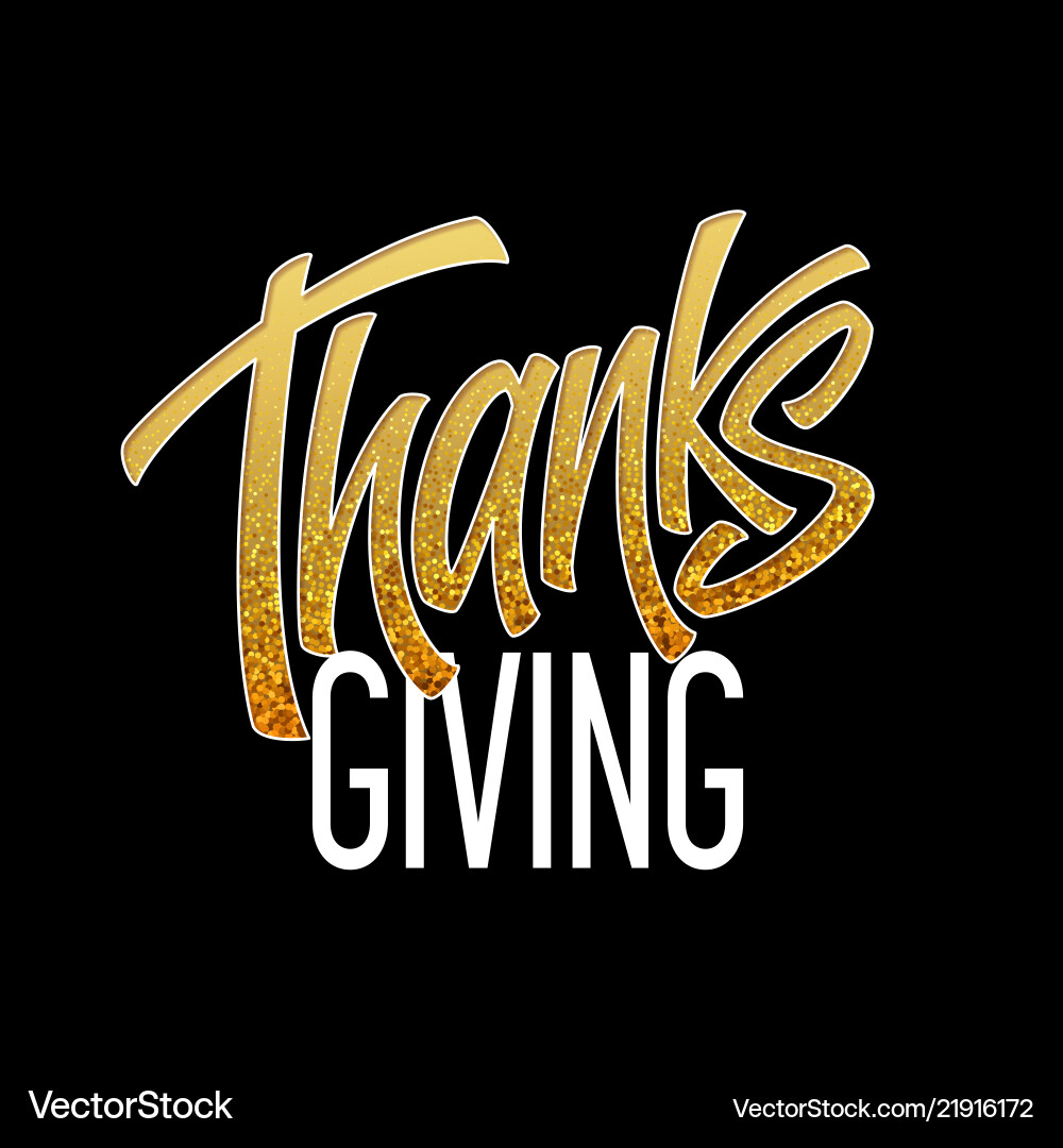 Thanksgiving typography for greeting cards Vector Image