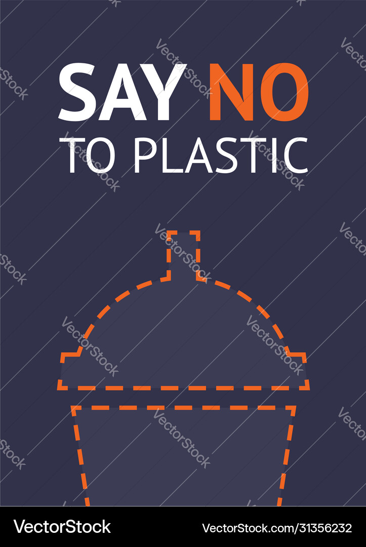 Say no to plastic cup trendy ecological posters Vector Image