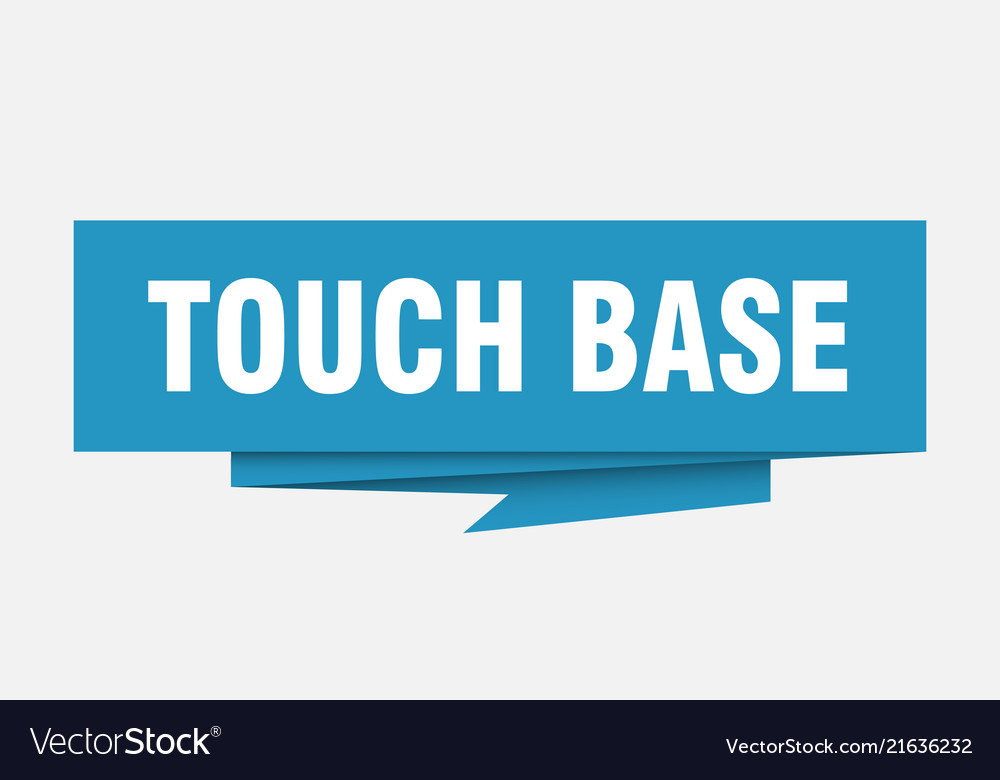 Touch base Royalty Free Vector Image - VectorStock