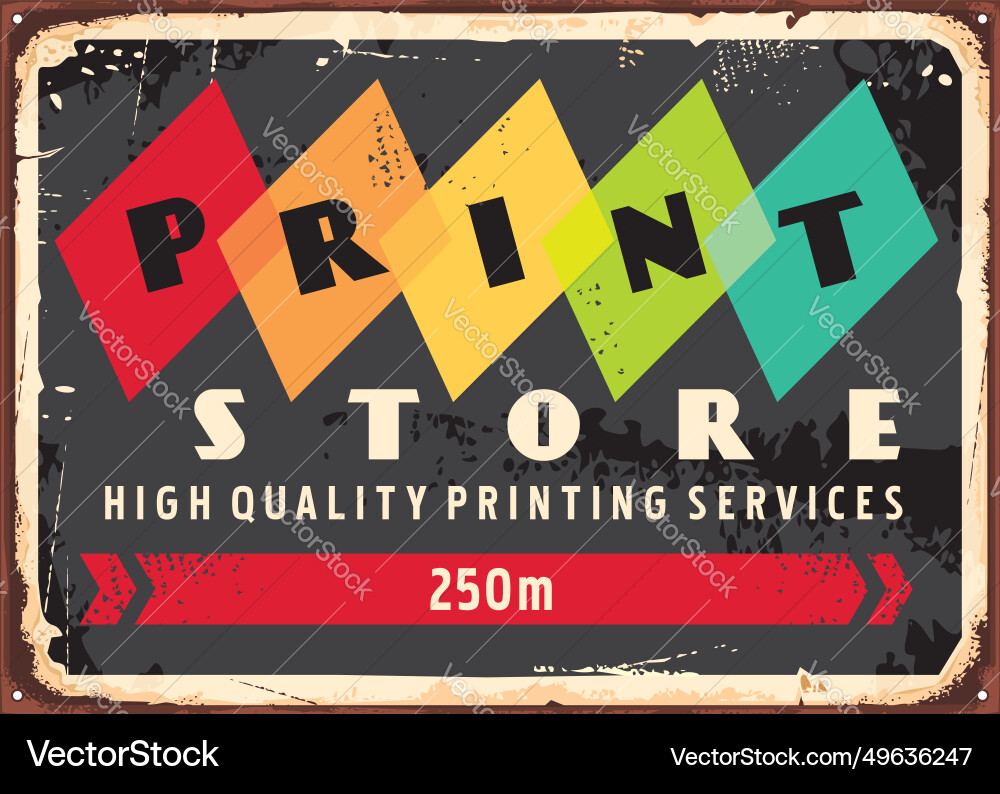 Retro advertising sign for printing service Vector Image