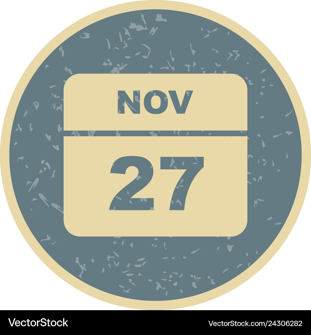 November 27th date on a single day calendar Vector Image