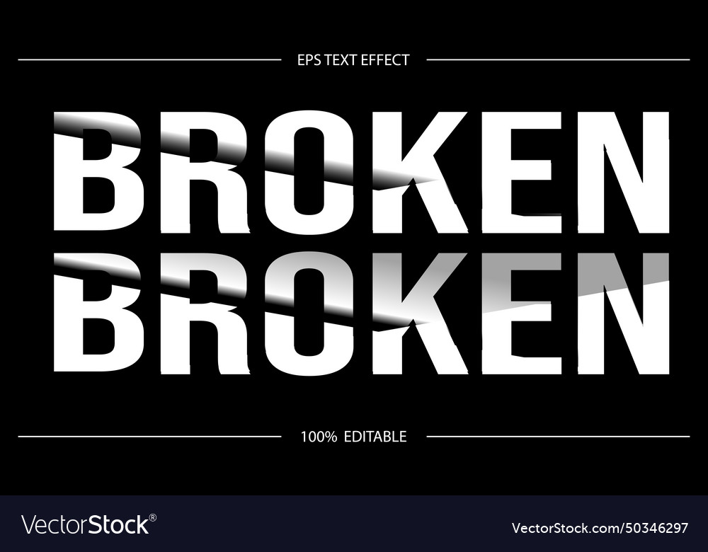 Broken text effect Royalty Free Vector Image - VectorStock