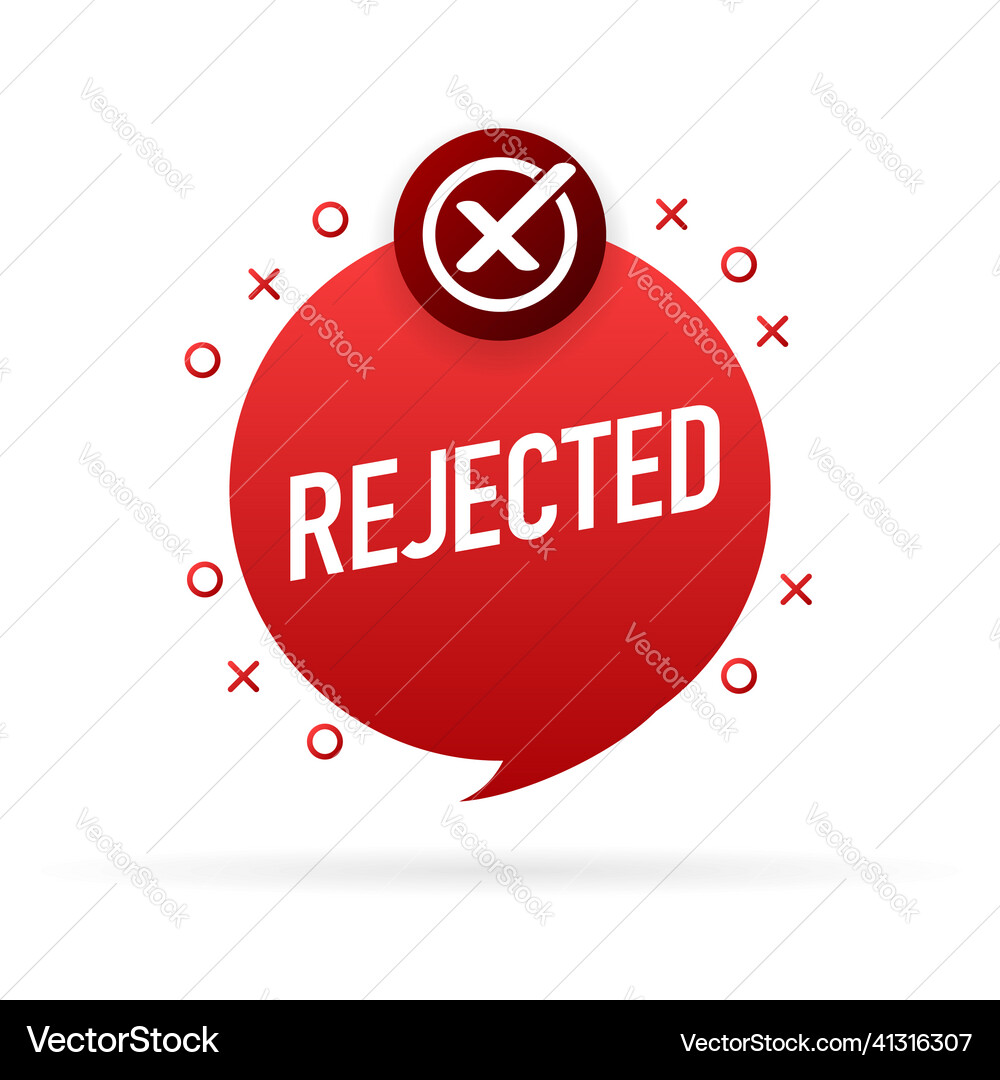 Rejected sign great design for any purposes Vector Image
