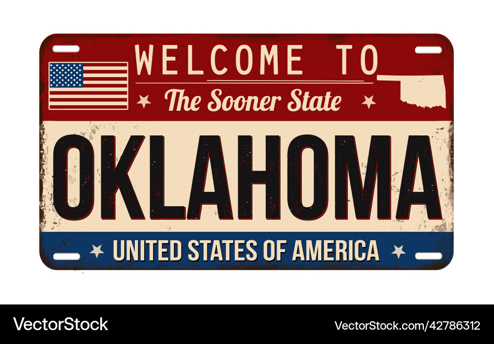Welcome to oklahoma vintage rusty license plate Vector Image