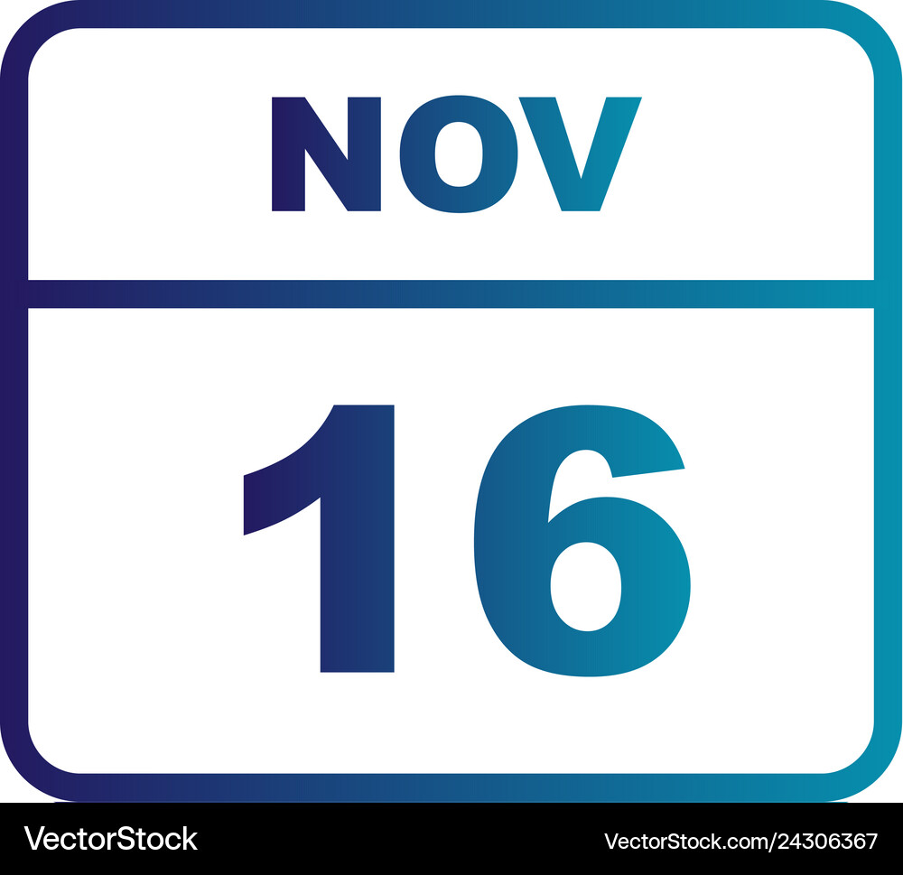 November 16th date on a single day calendar Vector Image