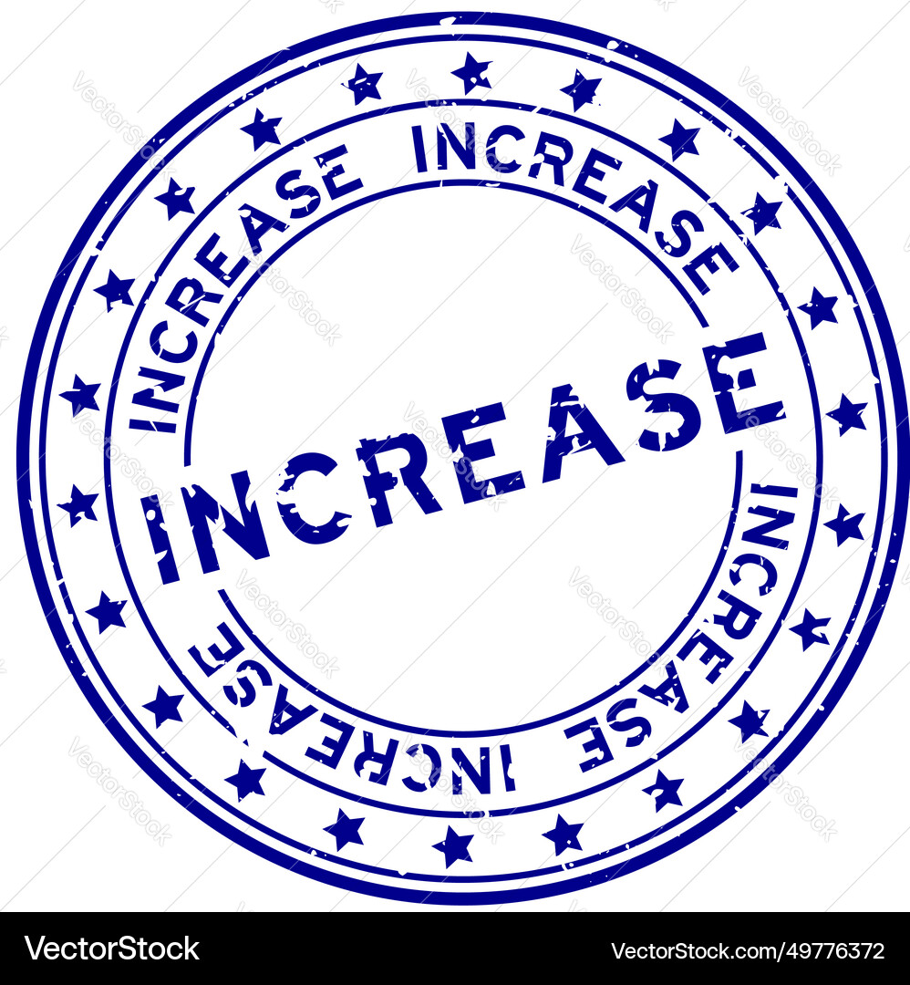 Grunge blue increased word round rubber seal Vector Image