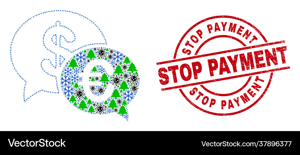 Stop payment grunge watermark and financial chat Vector Image
