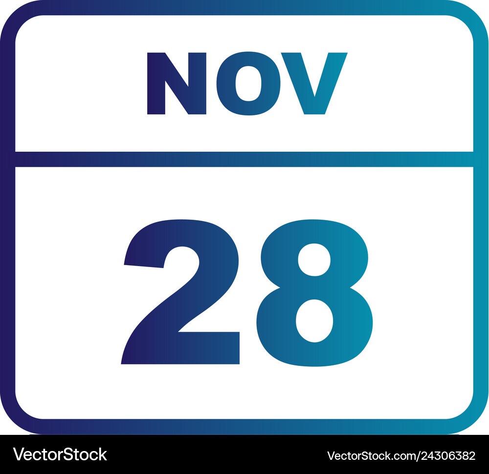 November 28th date on a single day calendar Vector Image