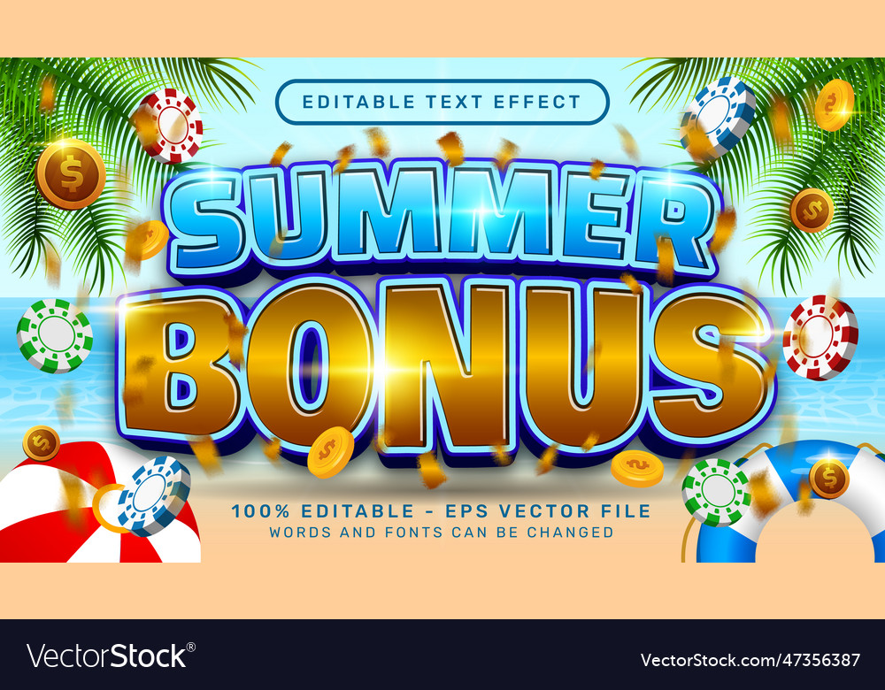 Summer bonus 3d editable text effect with chip Vector Image