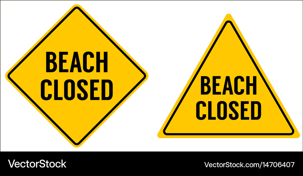 Beach closed sign yellow triangle and rhombus Vector Image