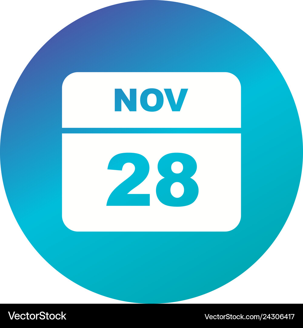 November 28th date on a single day calendar Vector Image