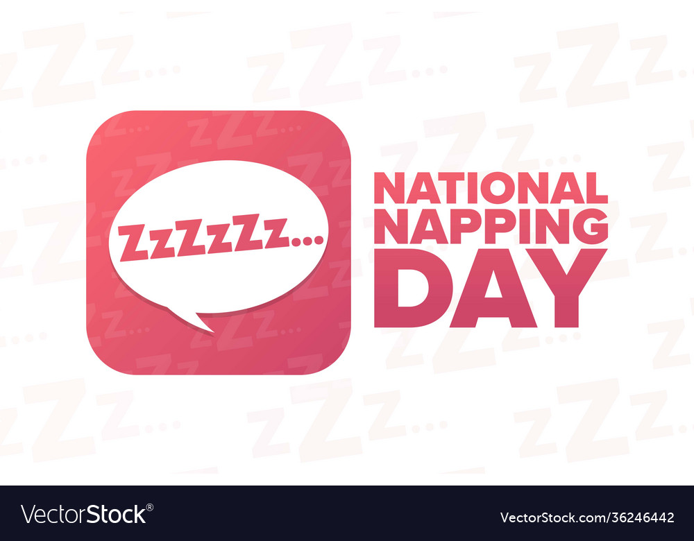 National Napping Day Holiday Concept Template Vector Image