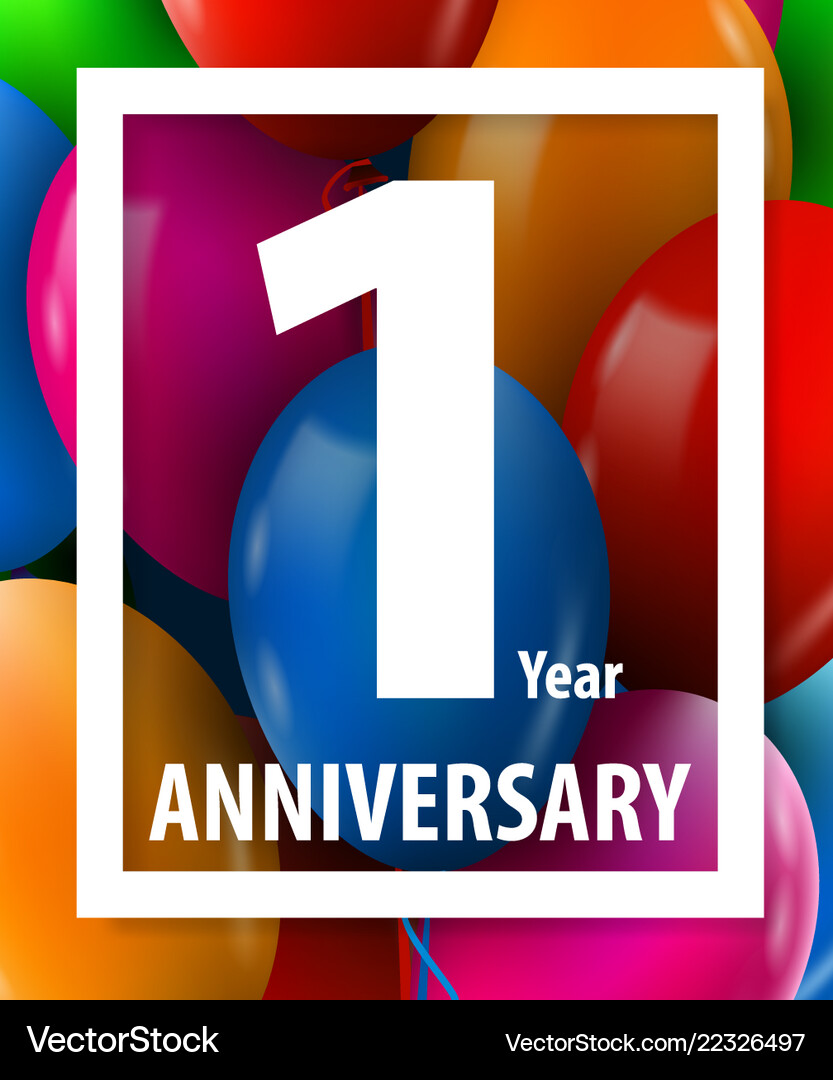One year anniversary 1 year greeting card Vector Image