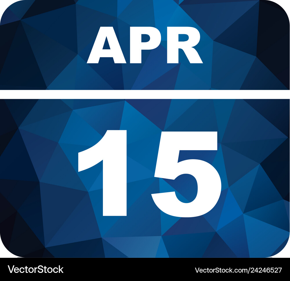 April 15th date on a single day calendar Vector Image