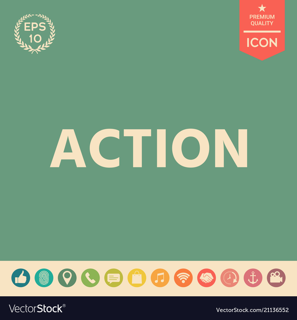 Action button symbol Royalty Free Vector Image