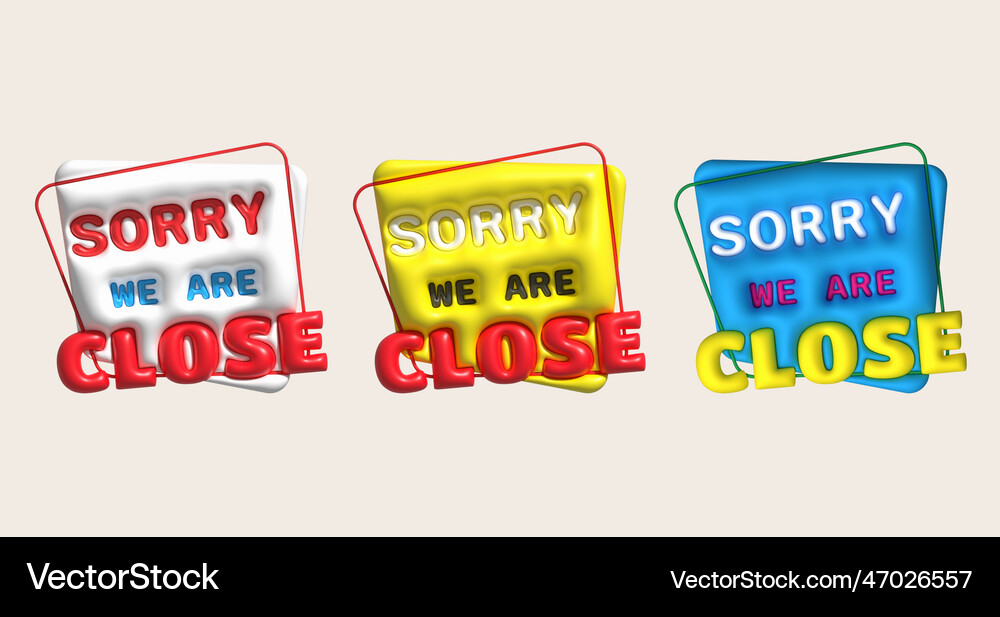 3d sorry we are closed sign icon shop e-commerce Vector Image