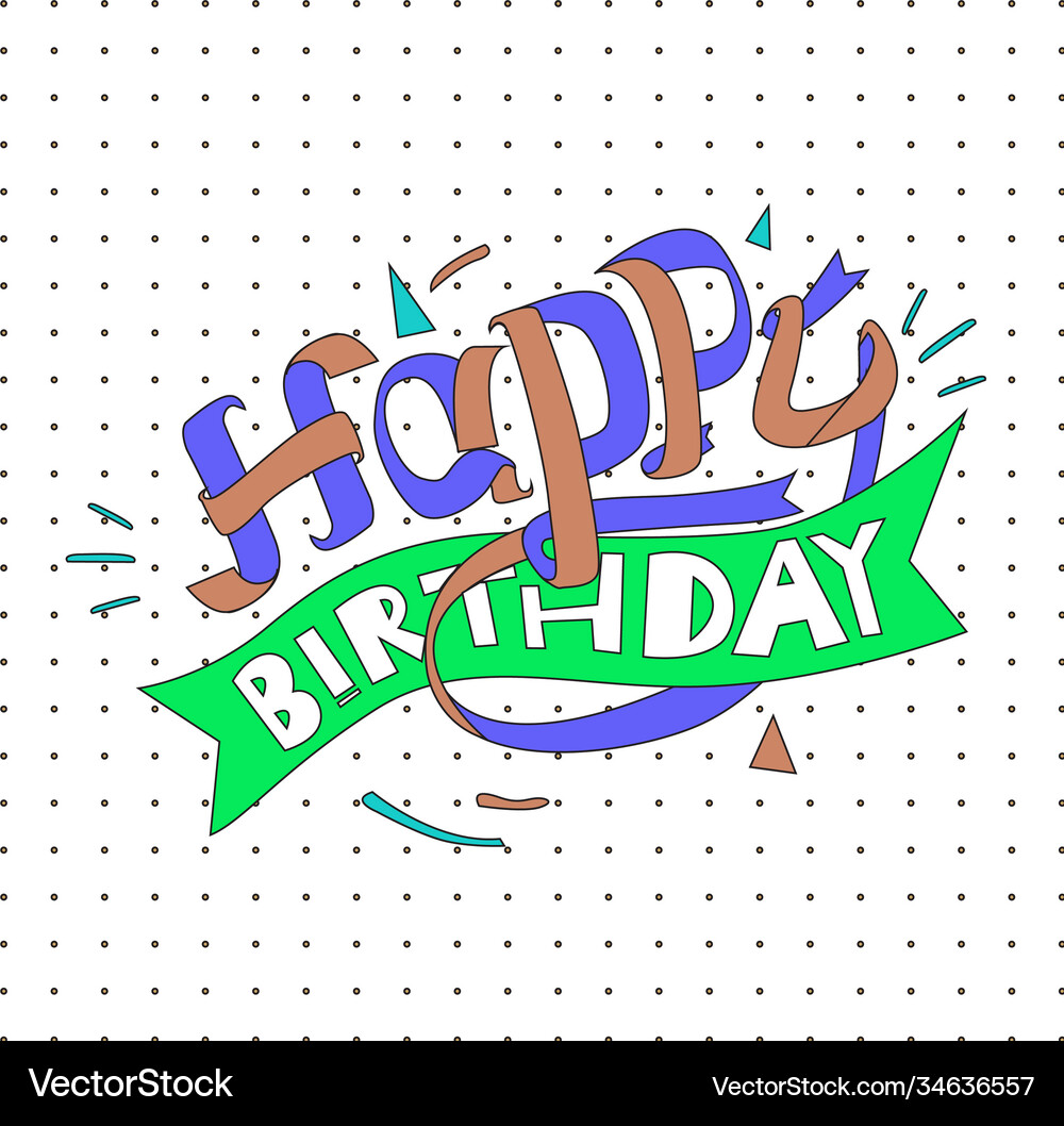 Happy birthday typography design for greeting Vector Image