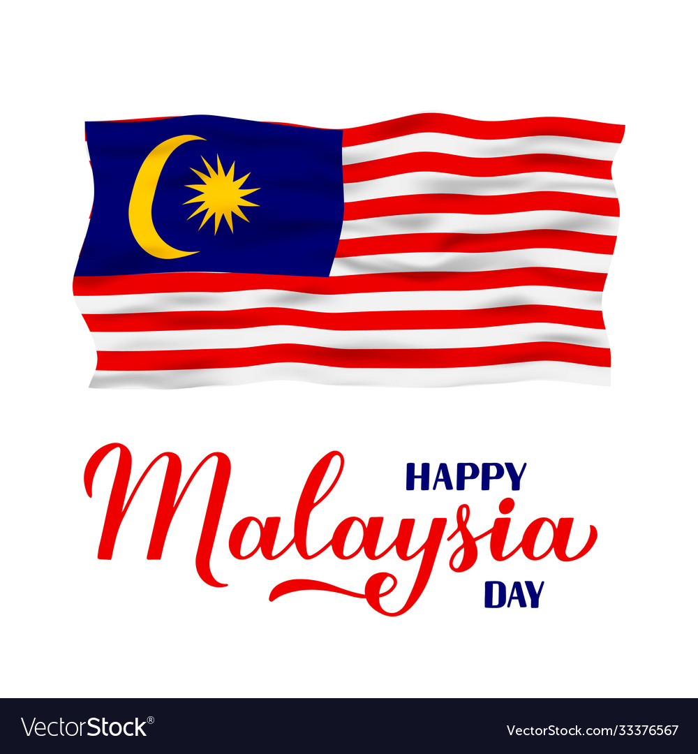 Happy Malaysia Day Calligraphy Hand Lettering Vector Image