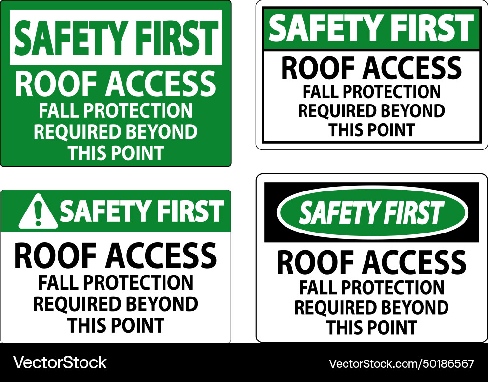 Safety first sign roof access fall protection Vector Image