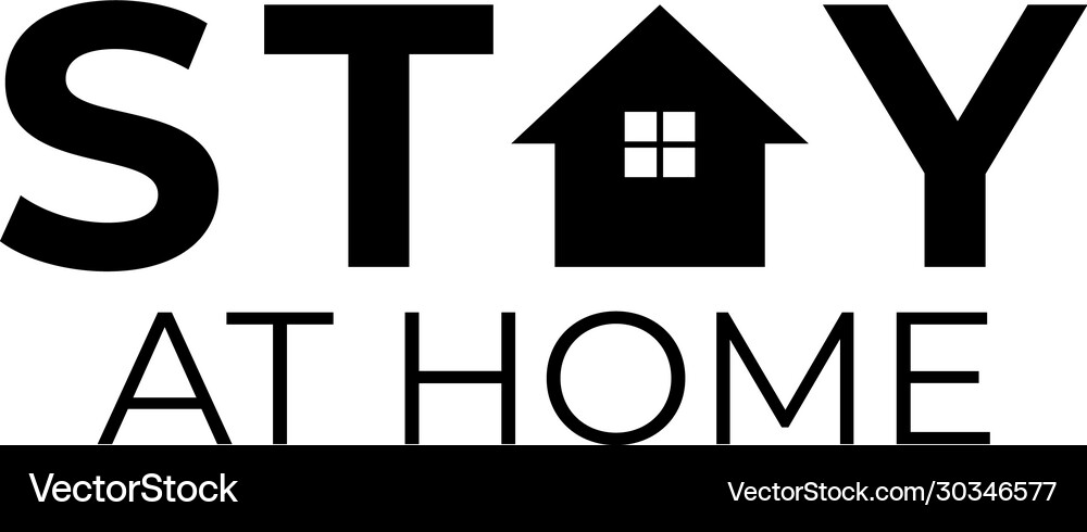 Stay at home safe corona prevention design Vector Image