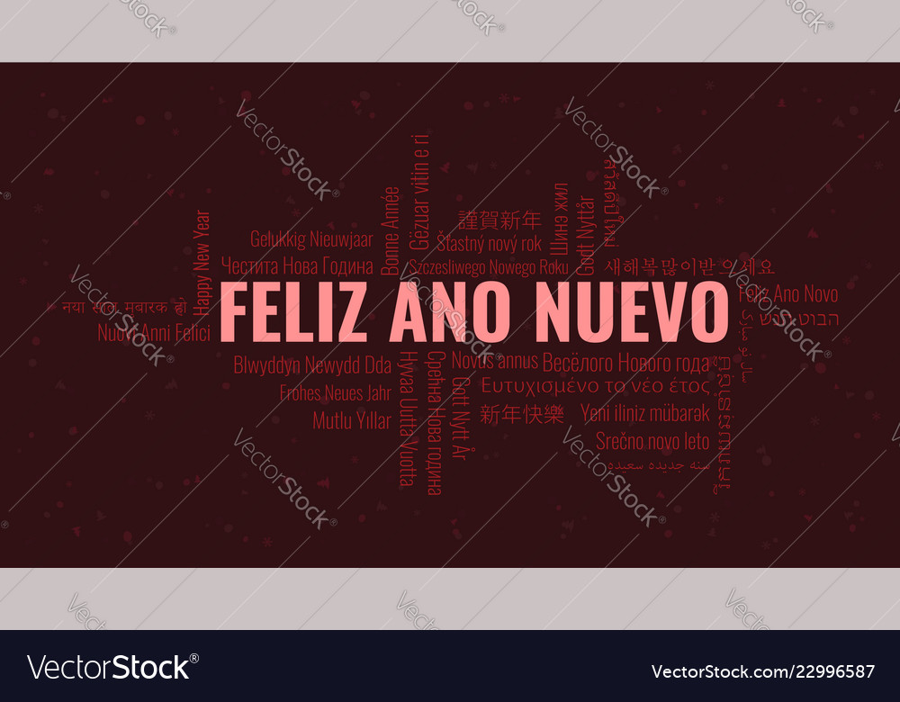 Happy new year text in spanish feliz ano nuevo Vector Image