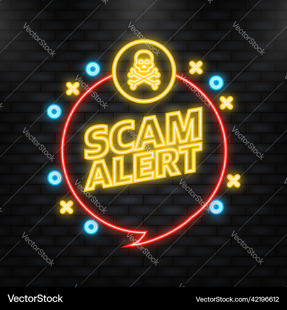 Neon icon scam alert warning sign badge on white Vector Image