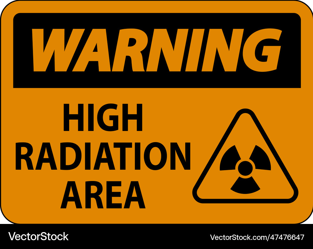 Warning high radiation area sign on white Vector Image