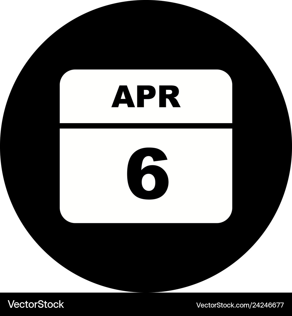 April 6th date on a single day calendar Royalty Free Vector