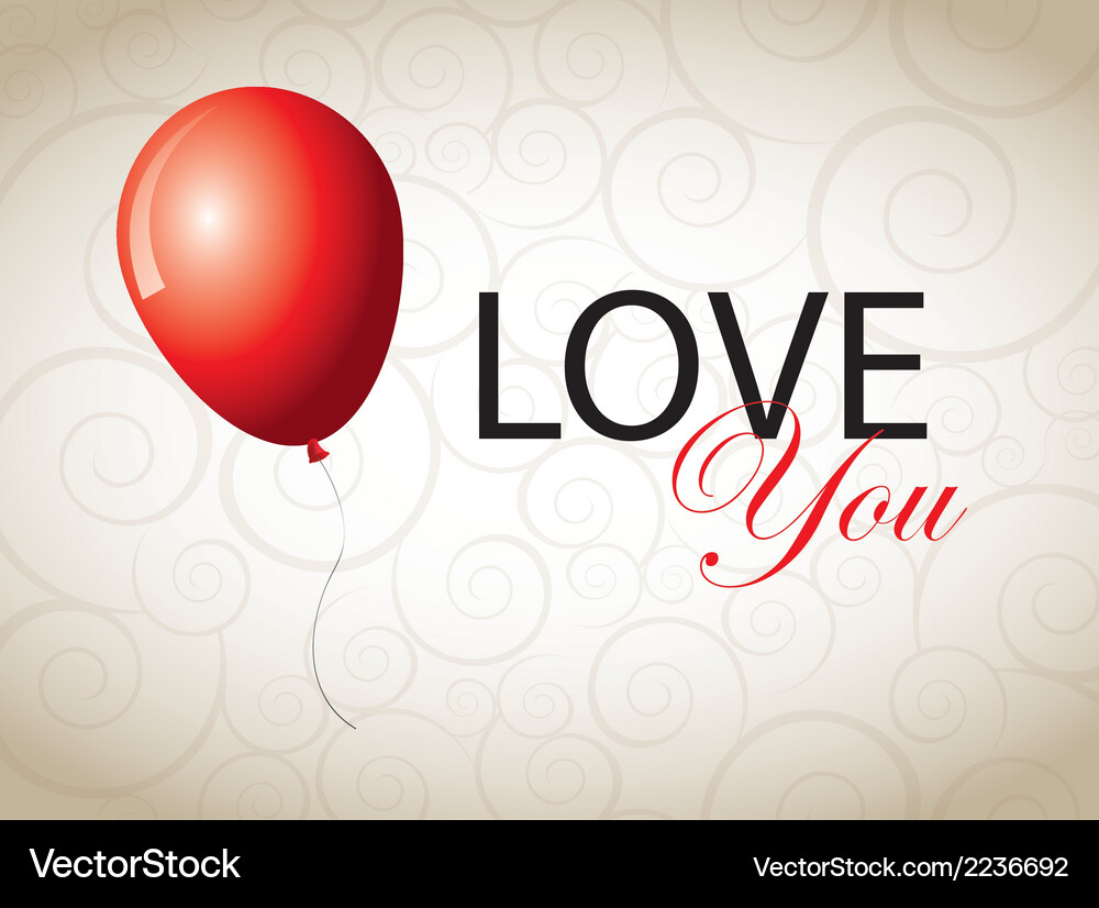 Love card with a balloon over white background Vector Image
