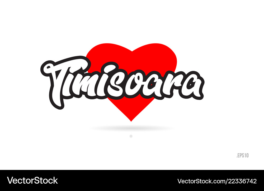 Timisoara city design typography with red heart Vector Image